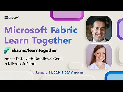 Learn Together: Ingest Data with Dataflows Gen2 in Microsoft Fabric