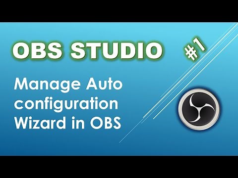 How to use OBS || how to manage auto configuration wizard in OBS || OBS#1