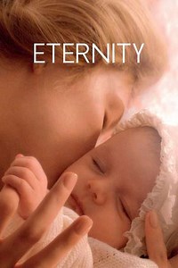 Eternity - Movie
