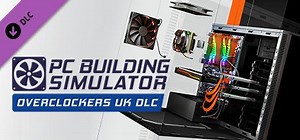PC Building Simulator: Overclockers UK Workshop (2020) - MobyGames