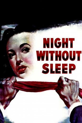 Night Without Sleep (1952) - Movie
