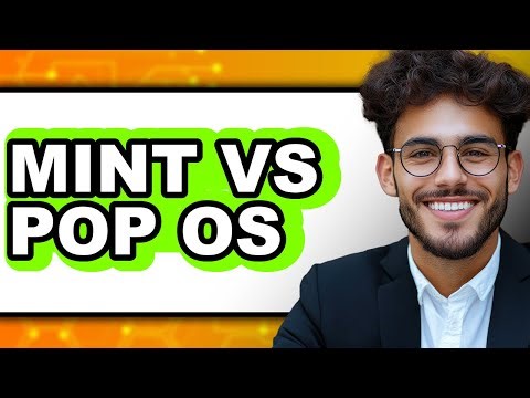 Mint vs Pop OS - Which is Better?