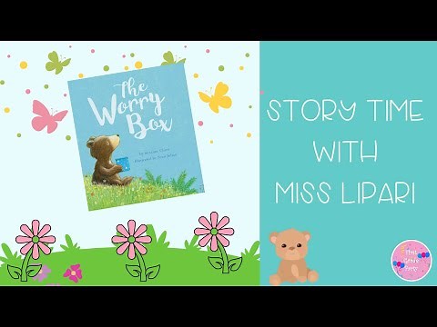 The Worry Box- SEL Read Aloud
