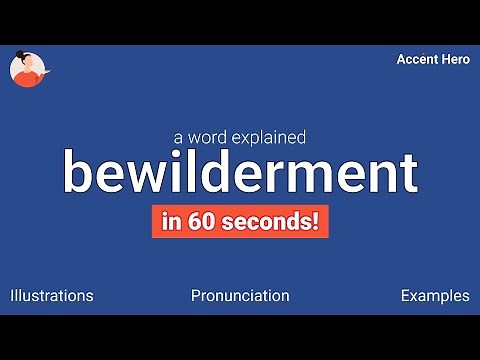 BEWILDERMENT - Meaning and Pronunciation