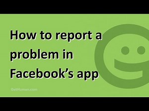 How to report a problem in Facebook’s app