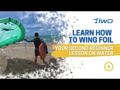 Learn How To Wing Foil Your Second Beginner Lesson On Water - #wingfoil IWO #howto