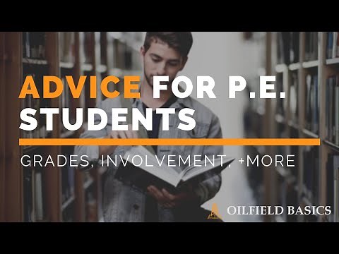 Advice for Petroleum Engineering Students