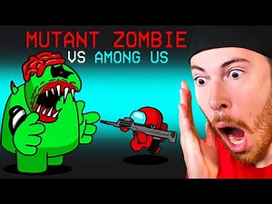 Reacting to Among Us vs Mutant Zombies!