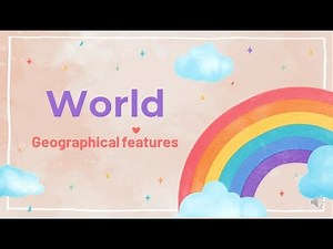 Grade 7 Geographical features