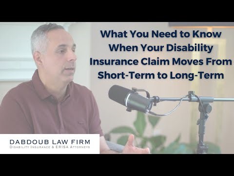 What You Need to Know When Your Disability Insurance Claims Moves from Short-Term to Long-Term