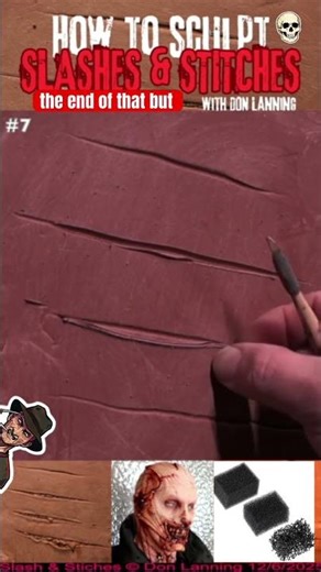 How To Sculpt Slashes & Stitches Pt.7 #fxmakeup #makeupartist #zombie #donlanning #sculpture #art