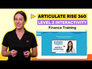 Finance Training Examples with Interactive Articulate Rise 360 and Engaging Level 2 Interactivity
