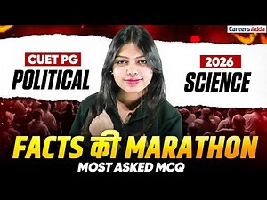 CUET PG Political Science 2026 | FACTS की Marathon | Most Asked MCQs
