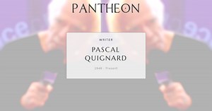 Pascal Quignard Biography | Pantheon