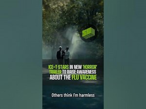 Ice-T Stars in New 'Horror' Trailer to Raise Awareness About The Flu Vaccine