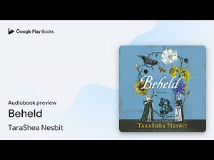 Beheld by TaraShea Nesbit · Audiobook preview