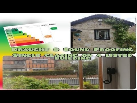 Grade 2 Listed Double Glazing, Draught and Sound Proofing