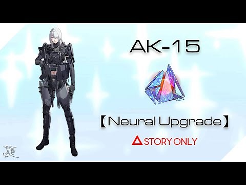 【Girls' Frontline】AK-15 MOD : Story Collection