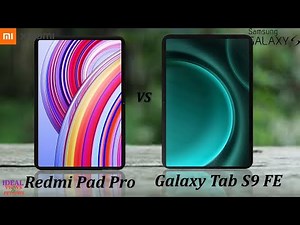 xiaomi redmi pad pro vs Samsung Galaxy Tab S9 FE