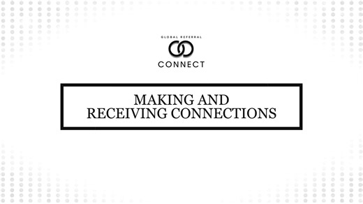 [Connect] Making & Receiving Connections in Global Referral Connect