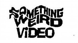 Something Weird Video - Alchetron, The Free Social Encyclopedia