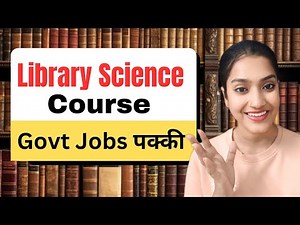 Library Science course | BSc library science puri jankari | Librarian job kaise mil skti h in 2025