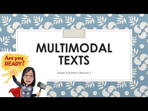 English 8 - Quarter 2: Module 3: Multimodal Texts