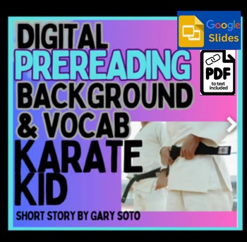 Karate Kid by Gary Soto Pre-Reading Lesson | Vocab & Background Knowledge-Google