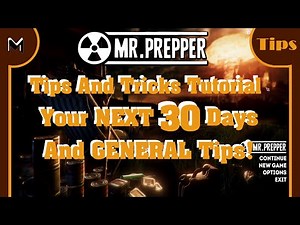 Mr Prepper: Tips | Tricks | Tutorial - Your NEXT 30 Days! (Beta Phase 3) (Special)
