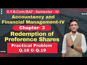 Redemption of Preference Shares | Financial Management | SYBCOM | Problem Q.18 & Q.19 | Semester 4 |