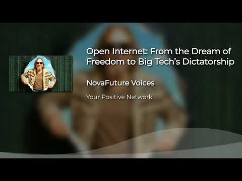 Open Internet: From the dream of freedom to Big Tech’s dictatorship