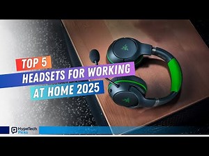 ▶️ Top 5 Best Headsets for Working at Home in 2025 – Stay Focused & Comfortable