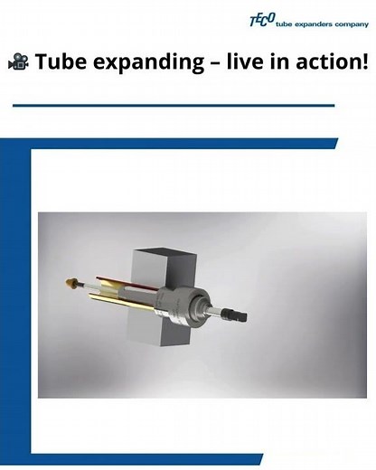 TECO Tube Expanding live in action