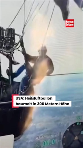 Heißluftballon baumelt in 300 Metern Höhe #news