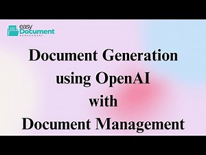 Document Generation with OpenAI | Easy Document Management System