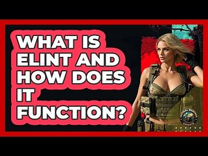 What Is ELINT And How Does It Function? - Tactical Warfare Experts