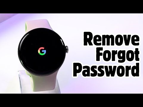 Reset Google Pixel Watch 3 - Step-by-Step Guide to Remove a Forgotten Password, PIN, or Pattern