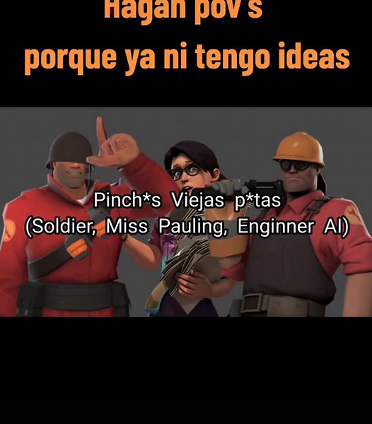 Pues por ahora ya ni tengo ni ideas #tf2latino #teamfortress #teamfortress2 #tf2AI #teamfortress2memes #tf2latino #tf2 #TF2 #tf2aicovers #latinoamerica #tf2aicover