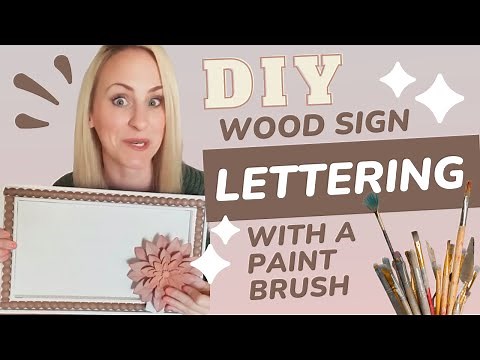 DIY Hand Lettering on Wood Sign: Tips and Tricks for Beginners Using Paint Brush
