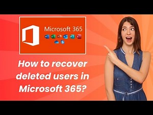 How to recover deleted users in Microsoft 365 ? - Step by Step