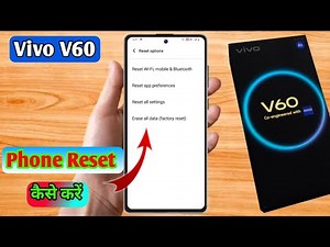 how to reset vivo v60 | vivo v60 reset kaise kare