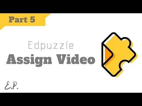 How to Assign, Track & Grade Edpuzzle Video Lesson - Step by Step Tutorial