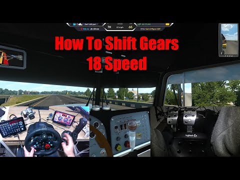 How To Shift Gears 18 Speed Without Clutch ATS & ETS 2