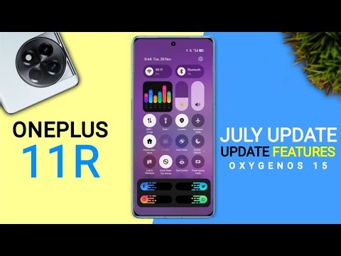 Oneplus 11r OxygenOS 15 July Update (15.0.0.841) | New Features | Oneplus 11r New Update #oneplus11r