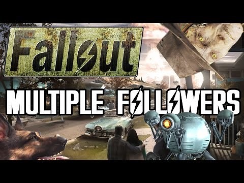 Fallout 4 Mod Ideas: Multiple Followers