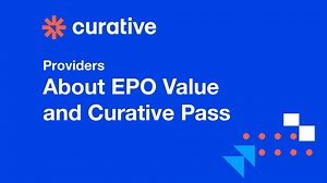 For Providers: EPO Value and Curative Pass