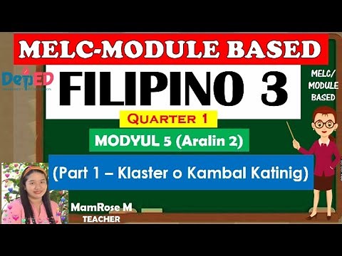 Grade 3 FILIPINO MODULE 5 KAMBAL KATINIG O KLASTER