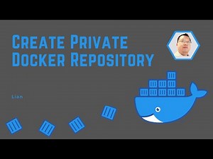 Create Private Docker Repository