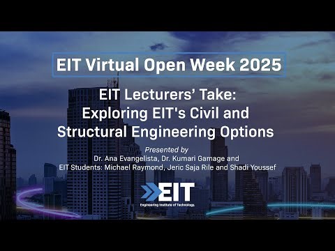Exploring EIT's Civil and Structural Engineering Options |EIT Virtual Open Week (September 2025)
