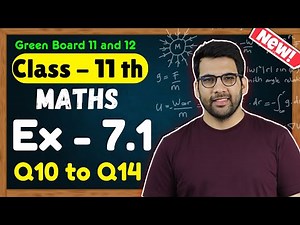 Class - 11, Ex 7.1 Q10 to Q14 Binomial Theorem Maths || CBSE NCERT || Green Board